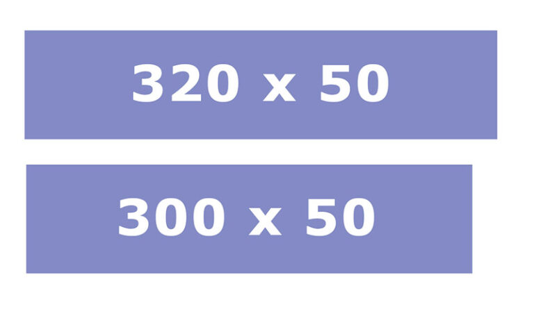 Mobile Website Banner Ad Size: The Best Practices